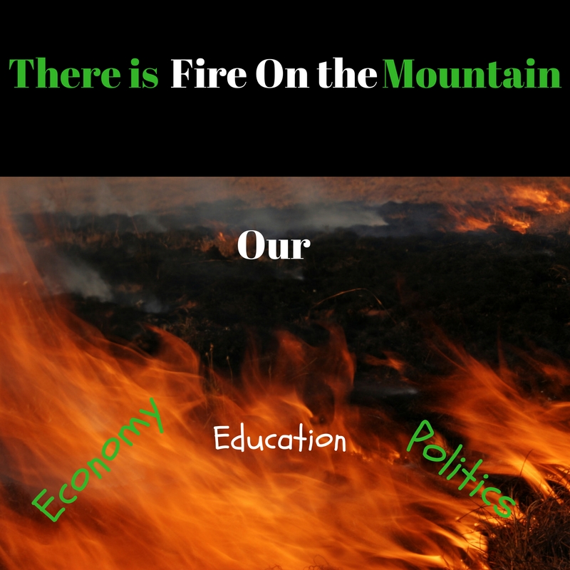 There Is Fire On The Mountain